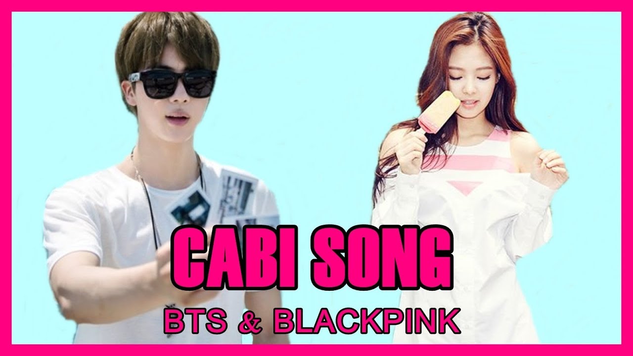 How would BTS & BLACK PINK sing SNSD & 2PM - 'Cabi Song' - YouTube