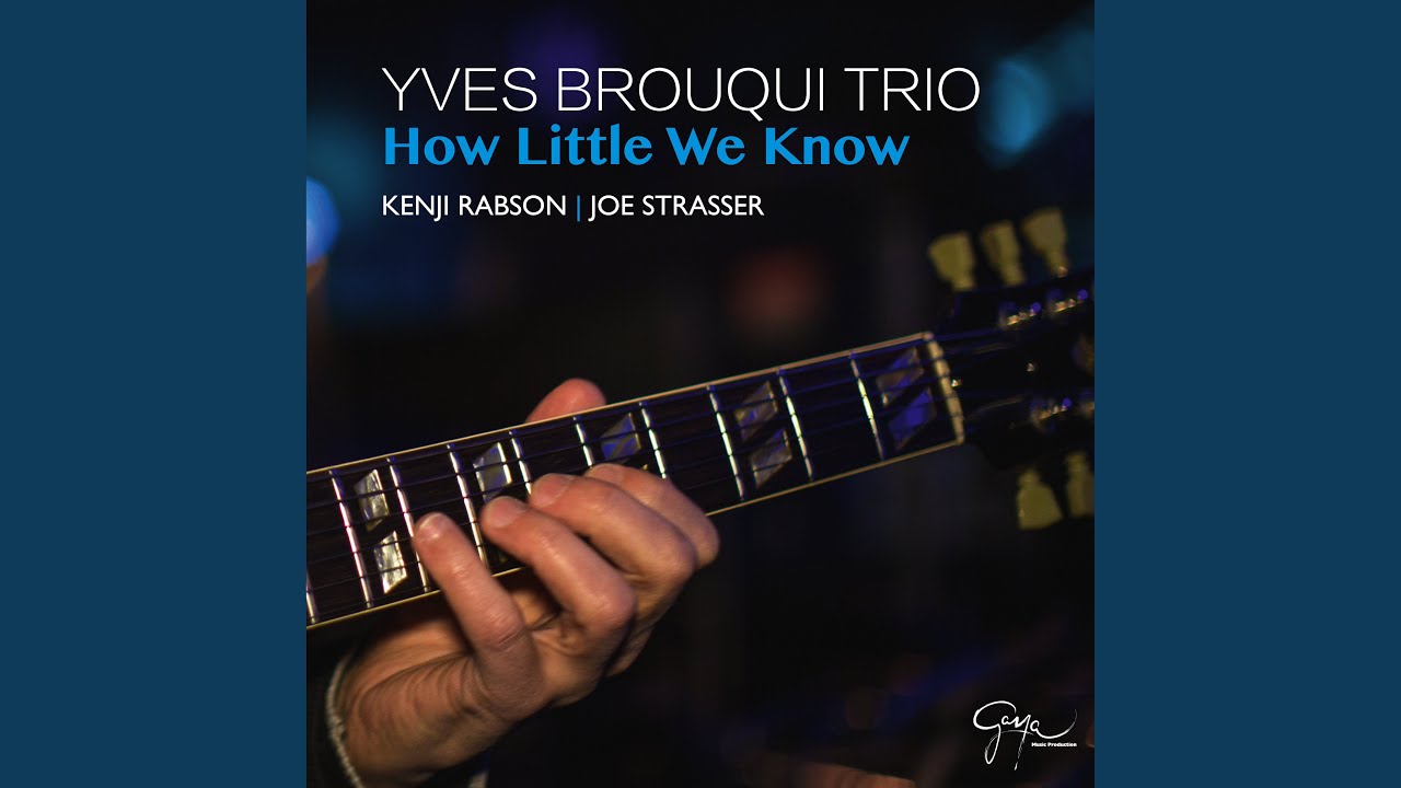 How Little We Know - YouTube