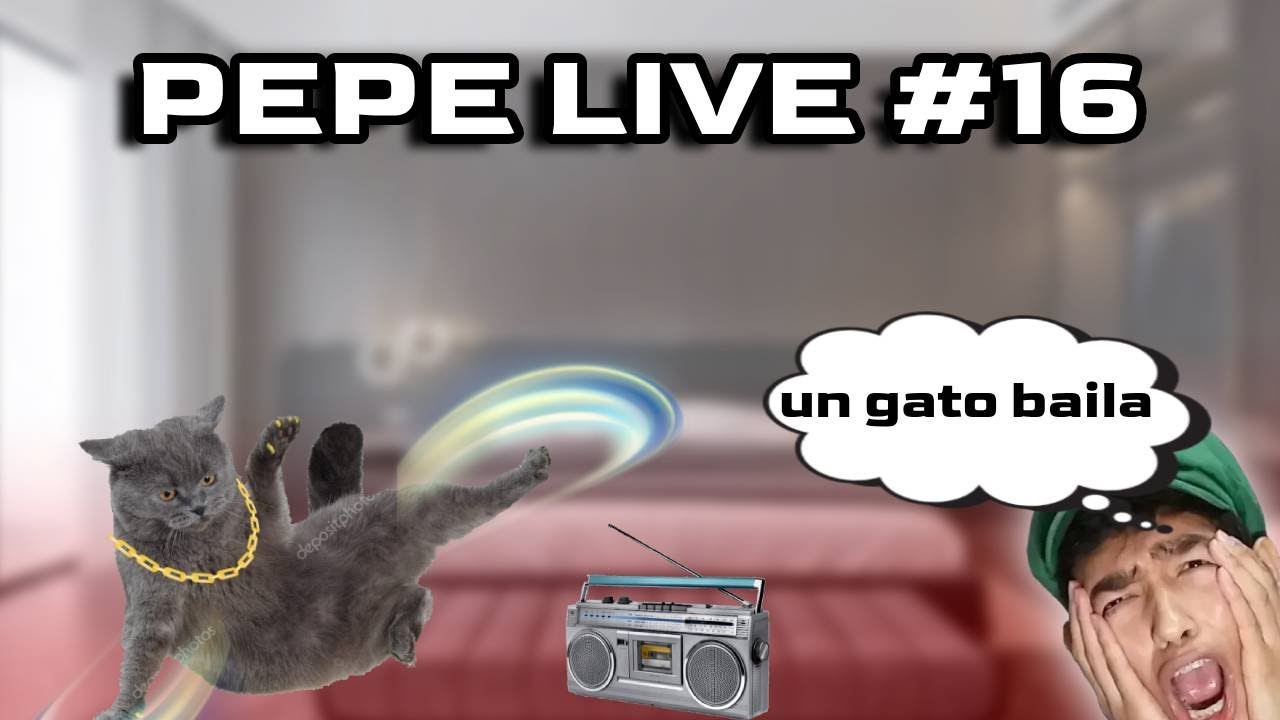PEPE LIVE # 16 - YouTube