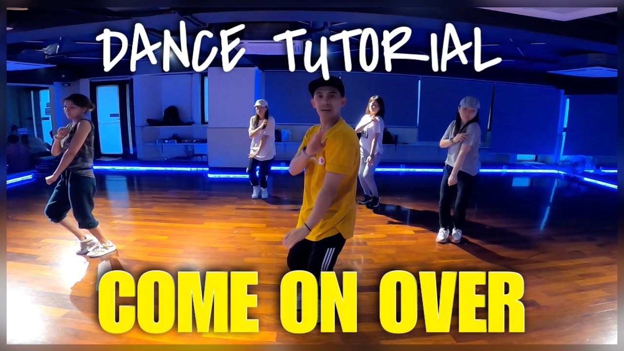 DANCE TUTORIAL | Come On Over - Christina Aguilera | Bryan Taguilid ...
