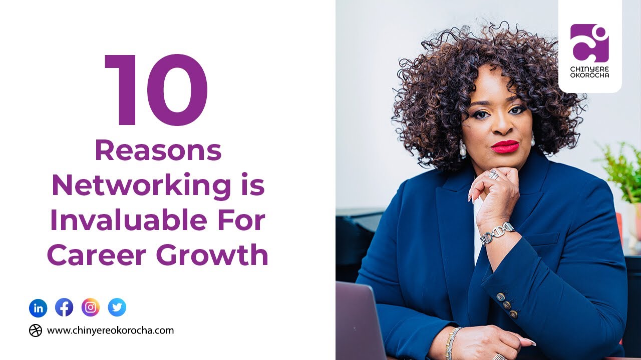 10 Reasons Networking is Invaluable for Career Growth. - YouTube