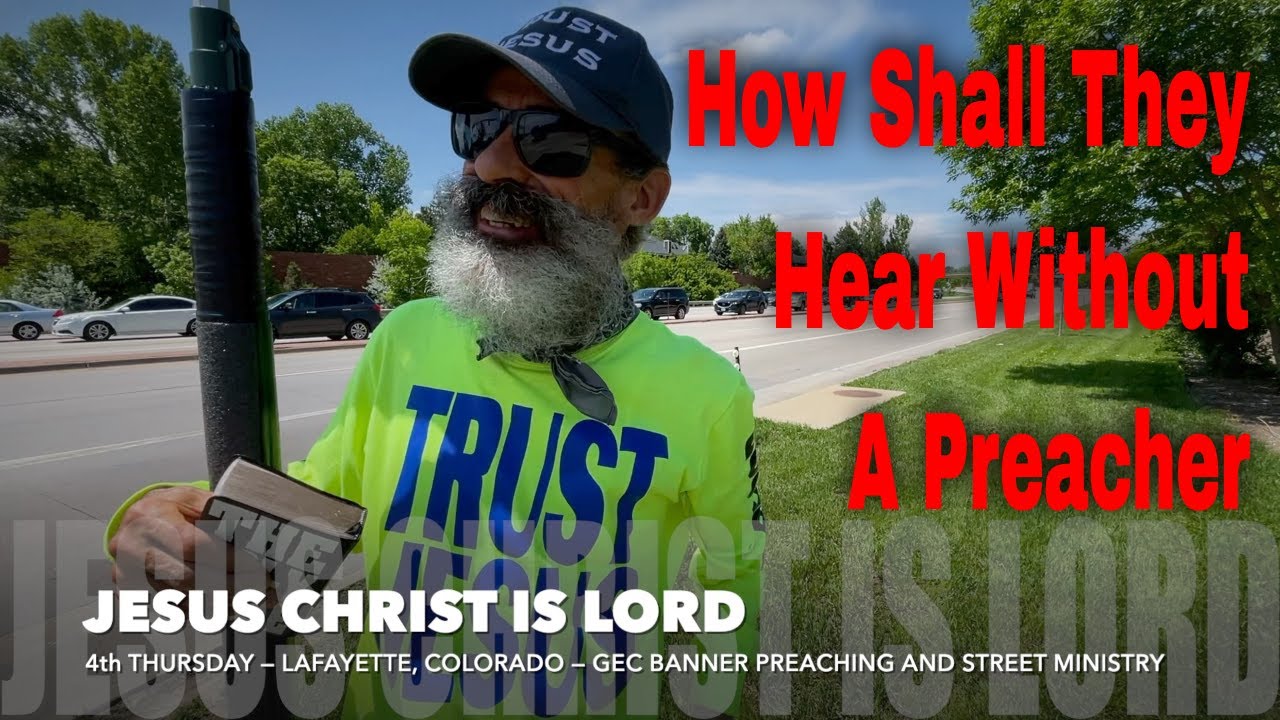 ️ "How Shall They Hear Without A Preacher" | —JOHN CHOQUE. Street ...