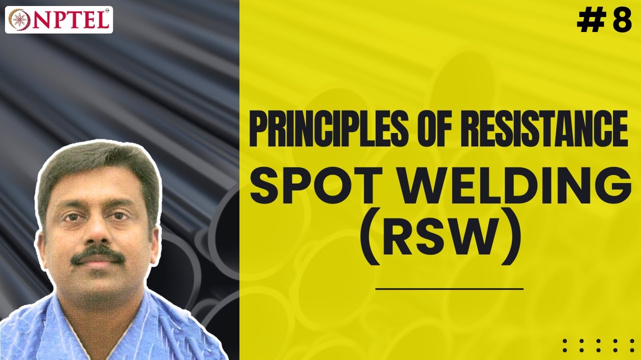 #8 Principles of Resistance Spot Welding (RSW) - YouTube