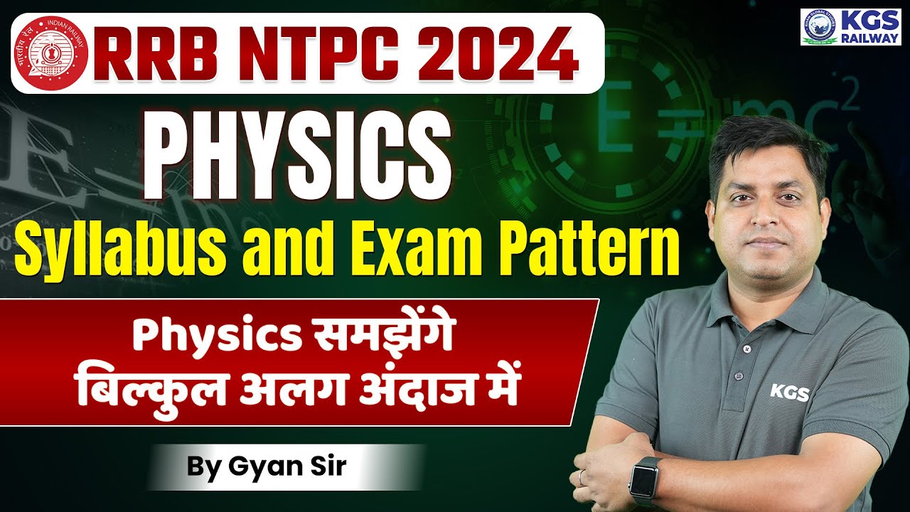 RRB NTPC 2024 | RRB NTPC Physics Syllabus & Exam Pattern MCQs | RRB ...