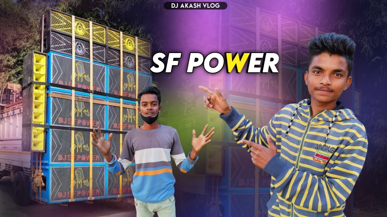 Sf power || dj sf power || लखीपुर में sf power #DjAkashVlog - YouTube
