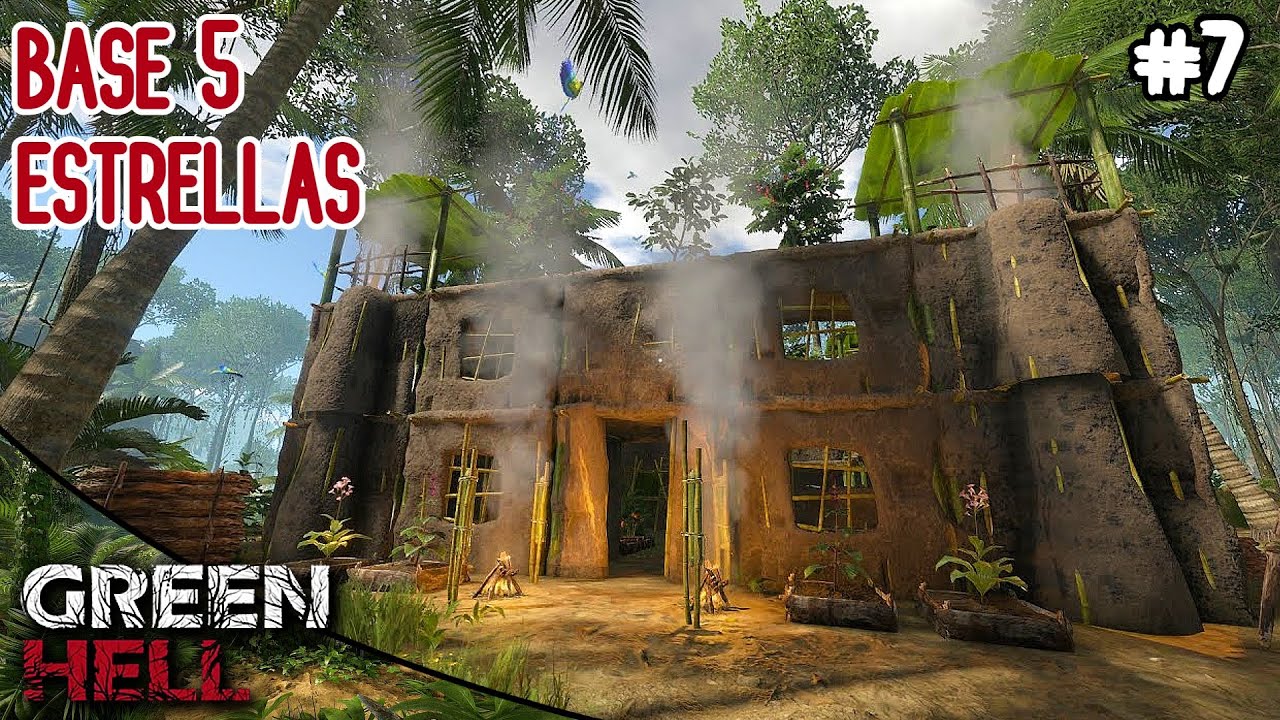 GREEN HELL #7 | Base 5 Estrellas | Gameplay Español - YouTube