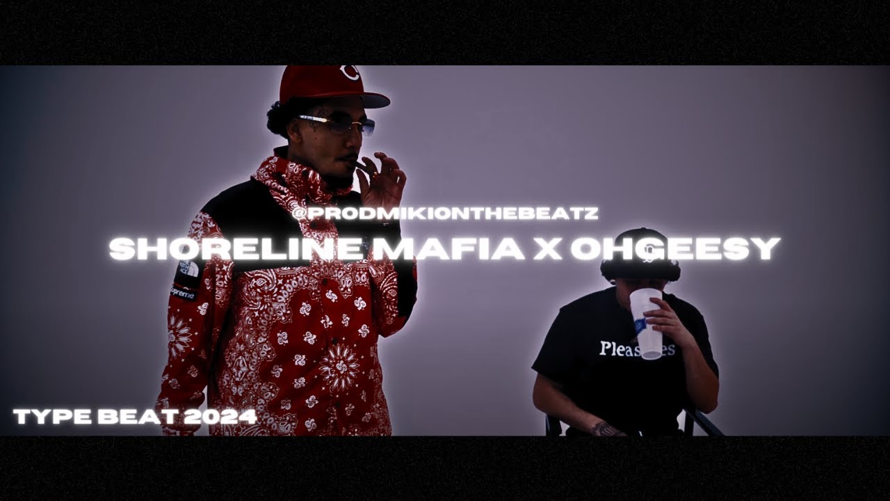 FREE Shoreline Mafia x OHGEESY Type Beat | West Coast Type Beat 2024 ...