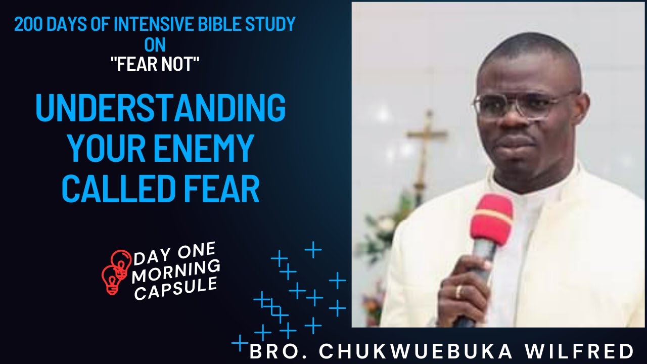 Day one_Morning Capsule_Understanding your enemy called Fear.200 Ds of ...