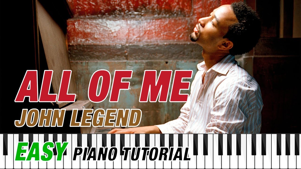 All of Me (John Legend) (EASY Piano Tutorial | Cover | Sheet Music ...