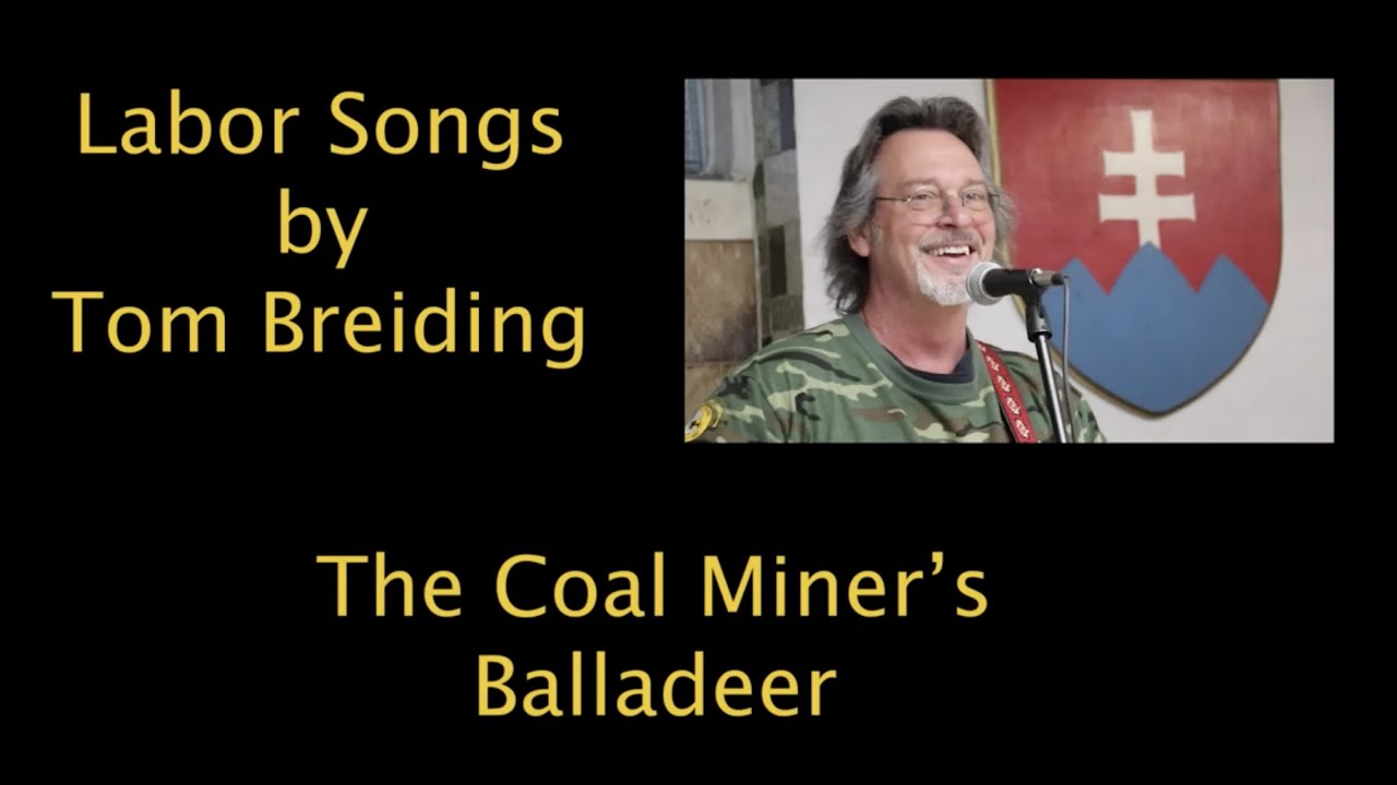 Pennsylvania Labor History Seminar: "Labor Songs by Tom Breiding" - YouTube