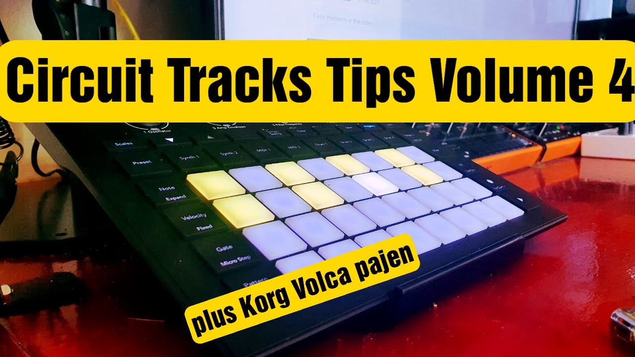 Circuit Tracks Tips Volume 4 - YouTube