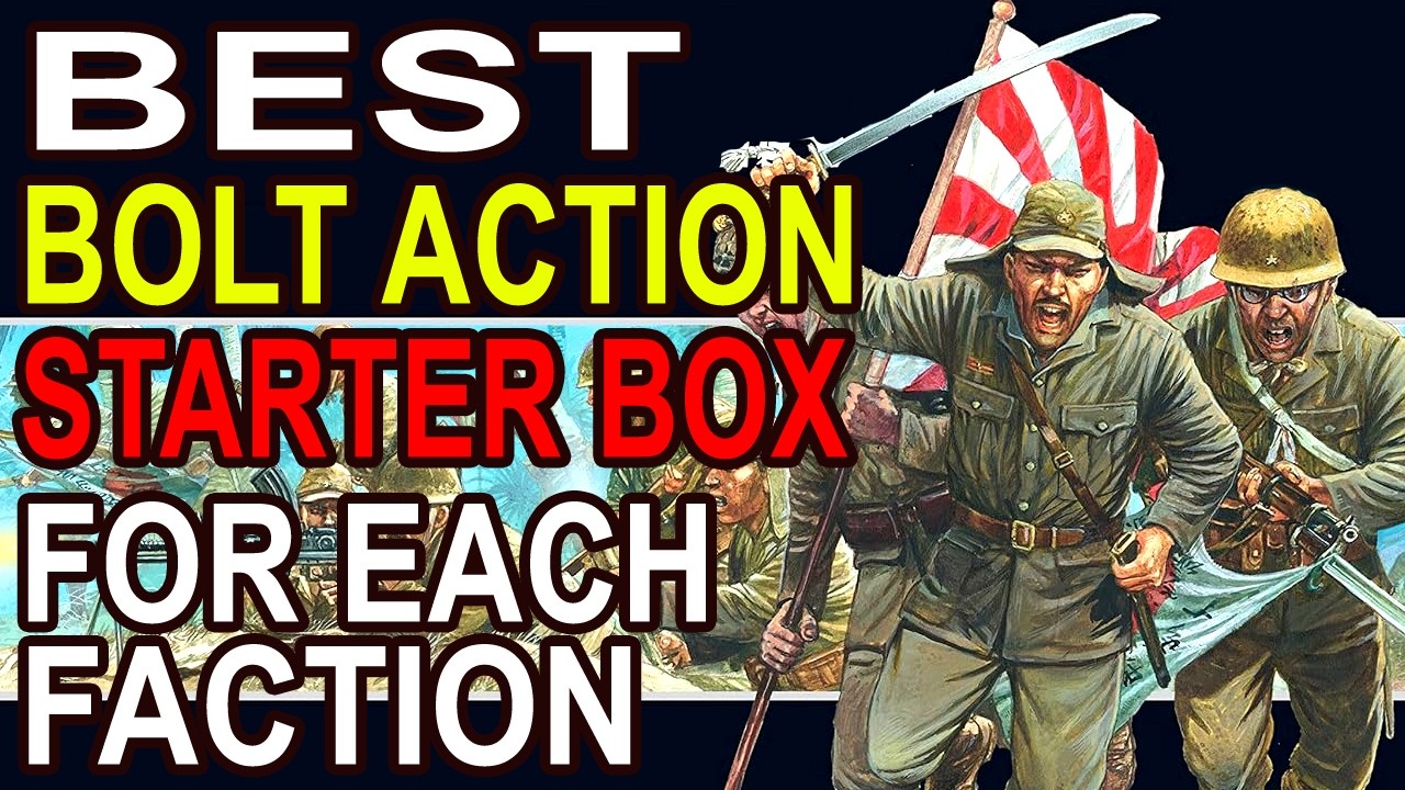 Whats the BEST BOLT ACTION STARTER BOX for EACH FACTION! BEST BANG for ...