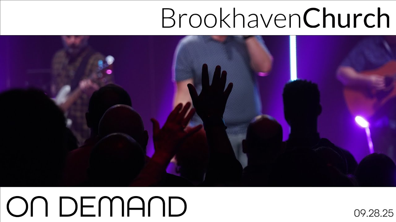 Brookhaven Church Online Service September 28, 2025 - YouTube