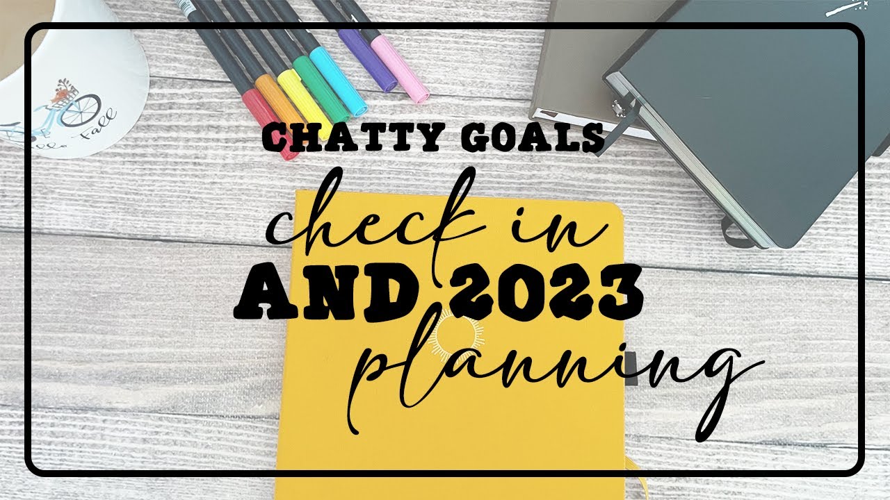 Goals Check In + Plan For 2023 - YouTube