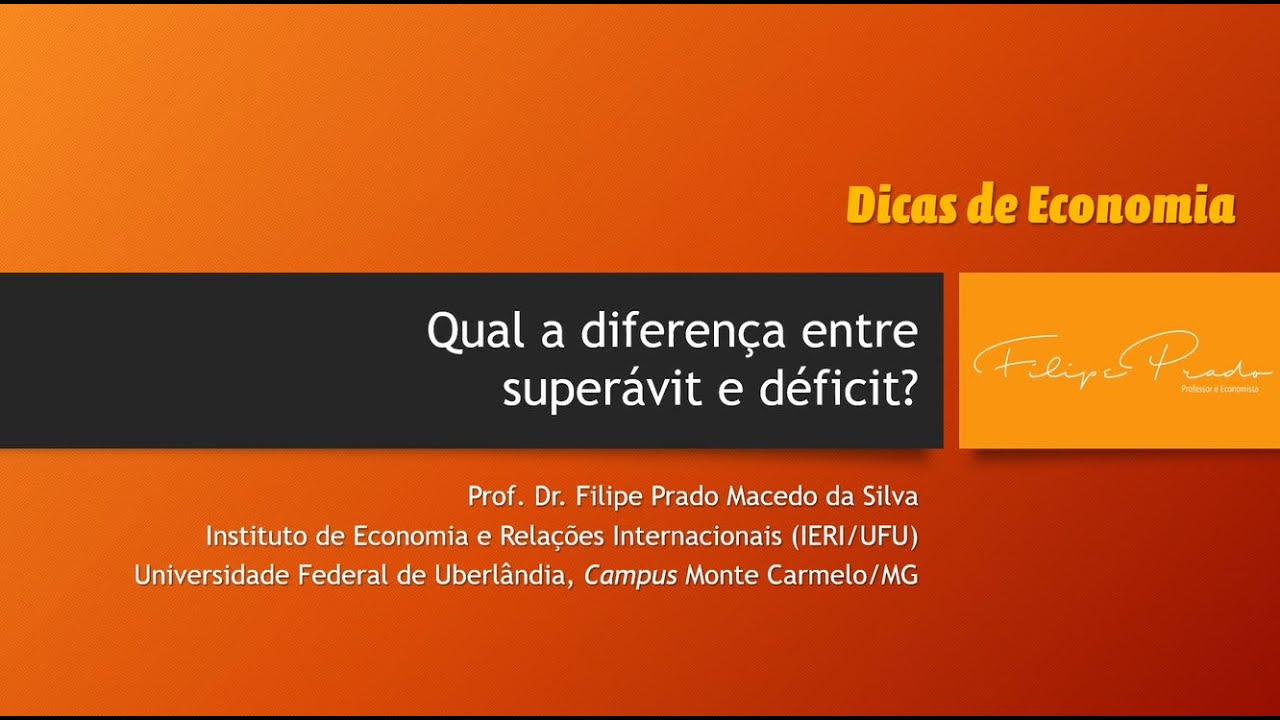 Qual a diferença entre superávit e déficit? - YouTube