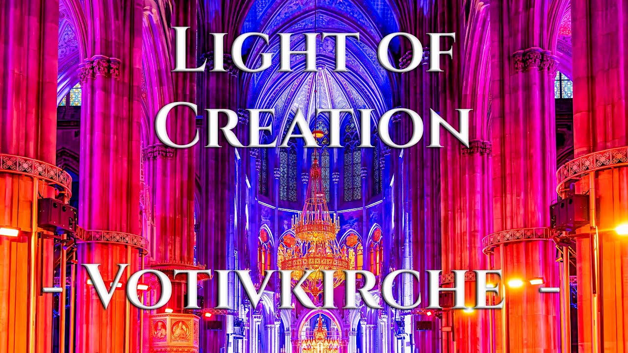 👉 Light of Creation - die immersive Light Show in der Votivkirche Wien ...
