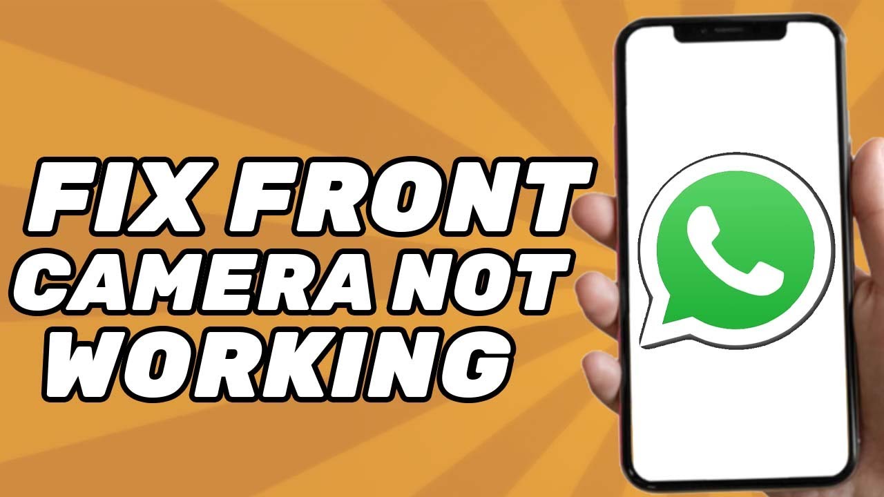 FIX: Front Camera not Working in WhatsApp Video Call (2025) - YouTube