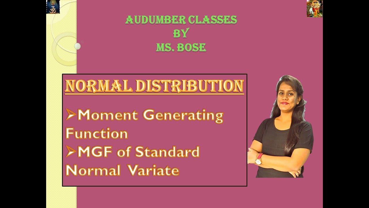 Moment Generating Function | Normal Distribution | Standard Normal ...