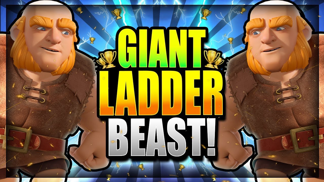 INSANE GIANT TRIPLE SPELL BEAST!! DOMINATE LADDER! Clash Royale Giant ...