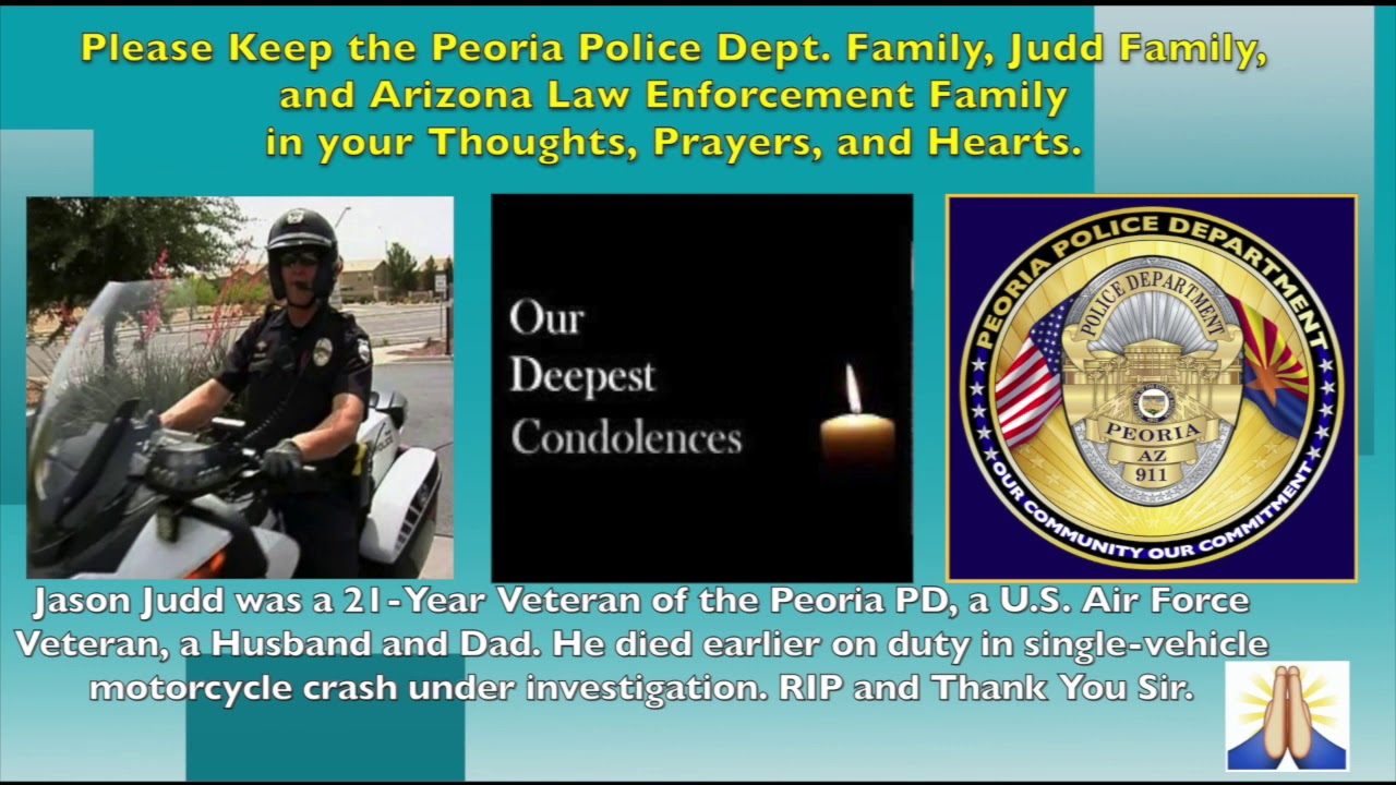 RIP Peoria AZ Police Officer Jason Judd - YouTube