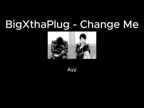 BigXthaPlug - Change Me (Lyrics/Thaisub) - YouTube