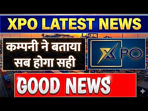 Xpo Latest News Today: Finally Good News coming… 😎 | #Xpo - YouTube