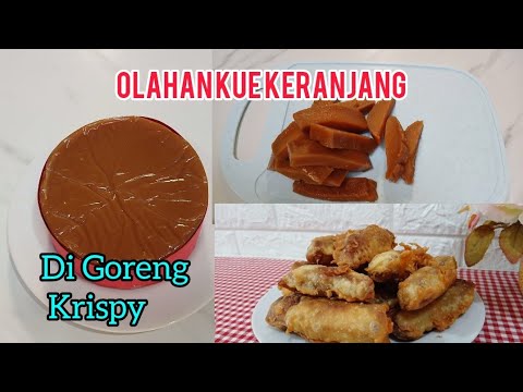 TIPS MENGGORENG KUE KERANJANG AGAR KRISPY (Dodol Cina) KUE KHAS IMLEK ...