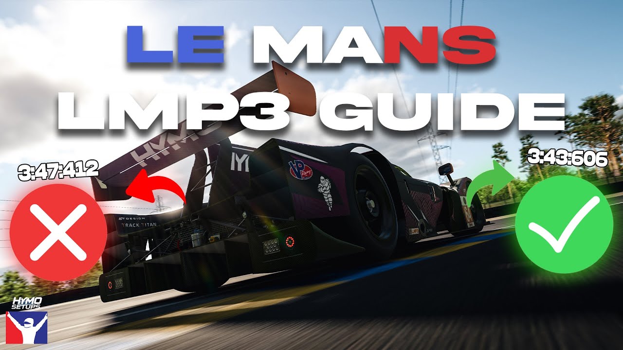 HOW TO DO LE MANS IN iRacing | LMP3 Track Guide & Tips - YouTube