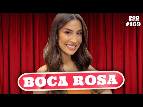 BOCA ROSA - PODDELAS #169