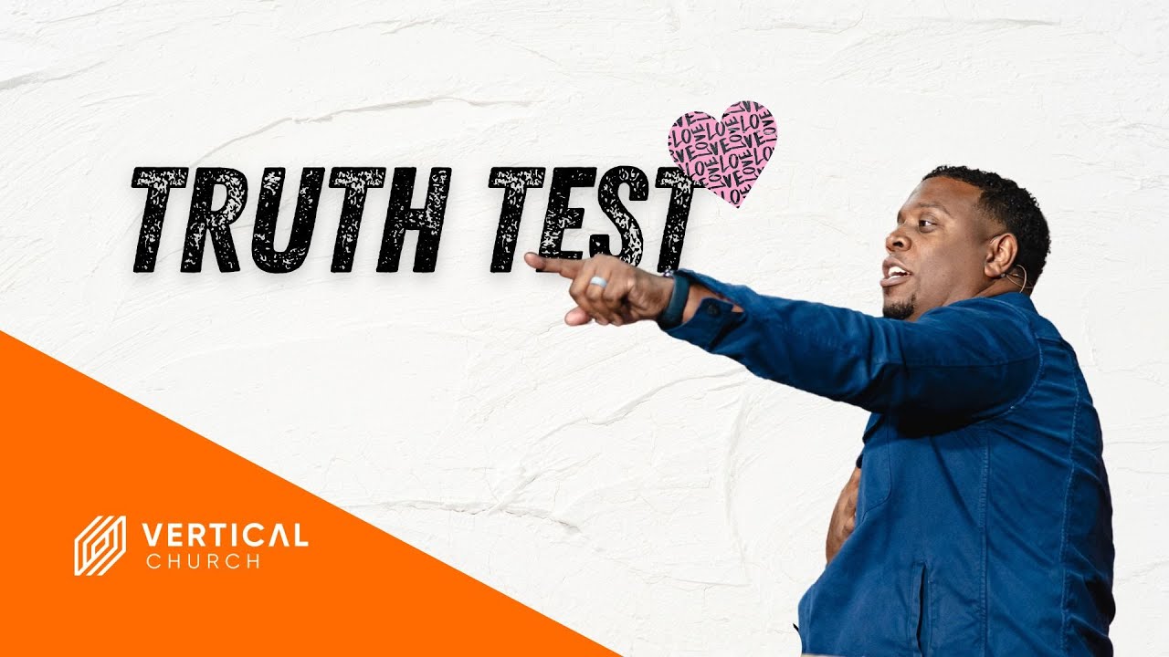 Truth Test | Real Love | Pastor Ryan Brooks - YouTube