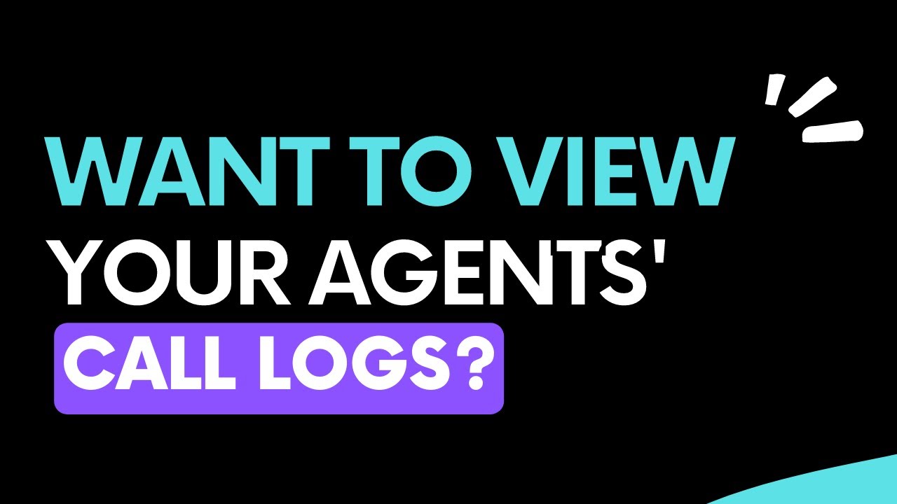 HOW TO VIEW YOUR AGENTS' CALL LOGS - YouTube
