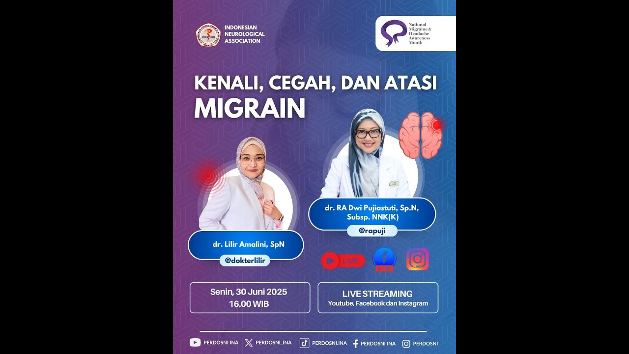 Webinar Awam - “Kenali, Cegah, dan Atasi Migrain” - YouTube