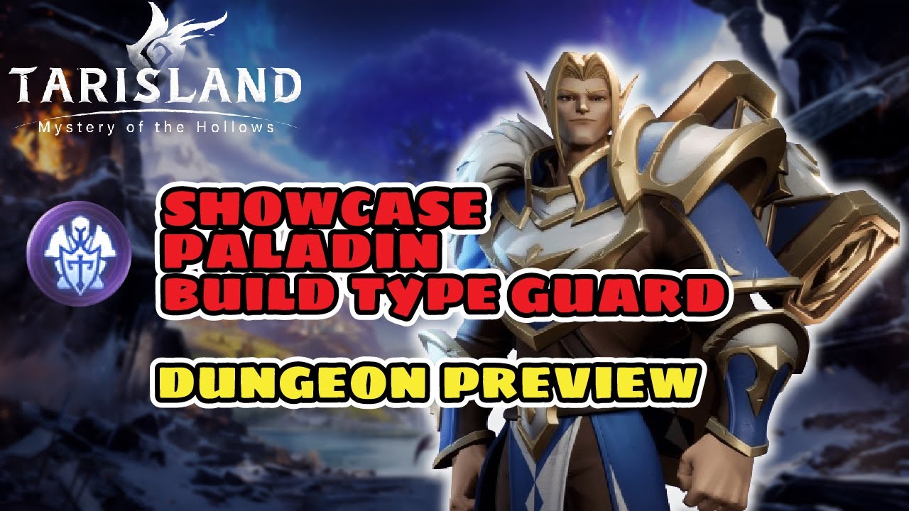 SHOWCASE PALADIN TANK ‼ BUILD TYPE GUARD DUNGEON PREVIEW (MOBILE ...