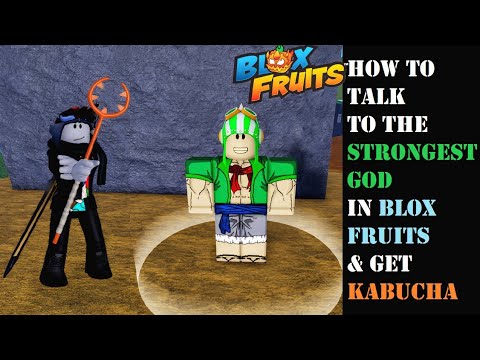 How to get Kabucha in Blox Fruits | How to talk to the Strongest God # ...