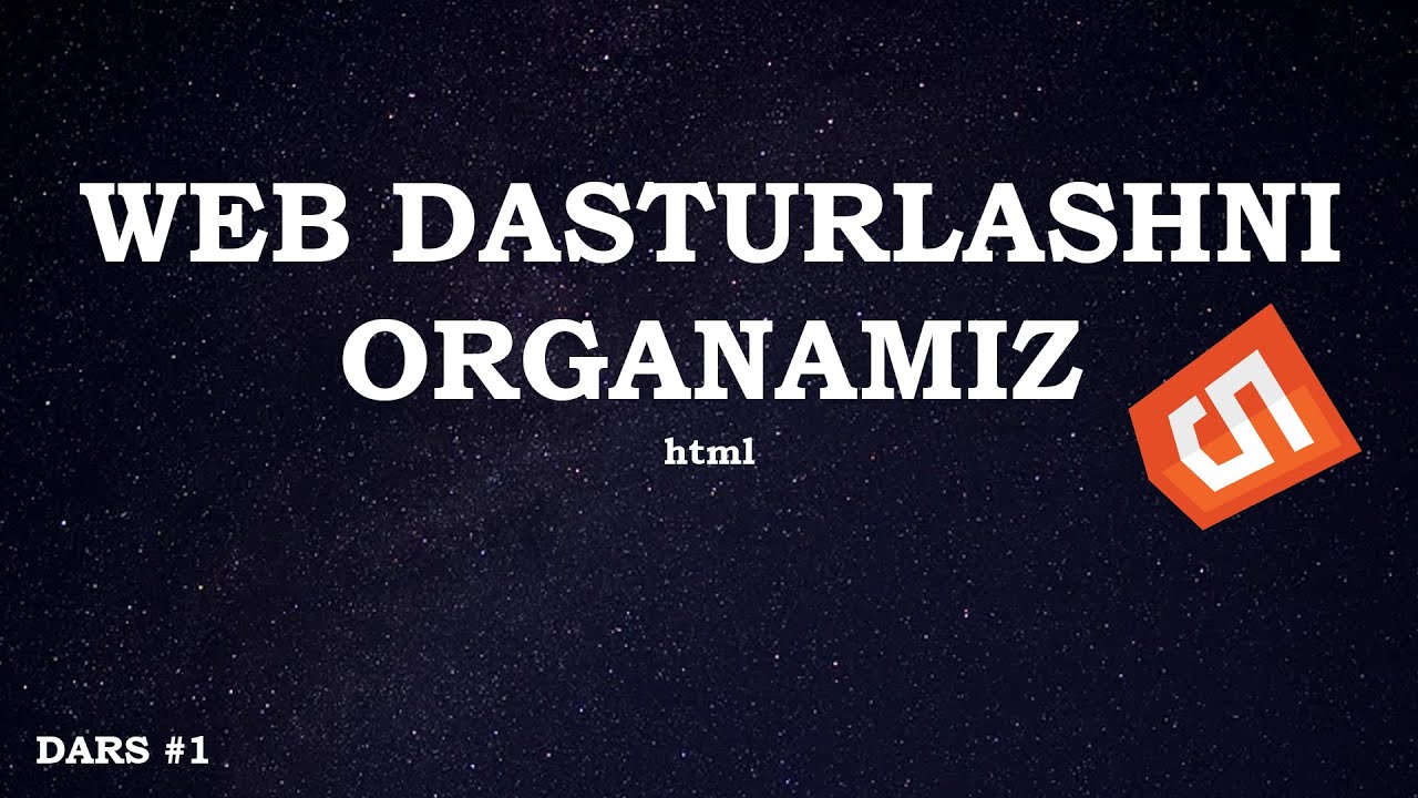 HTML BIRINCHI DARS | WEB DASTURLASH - YouTube