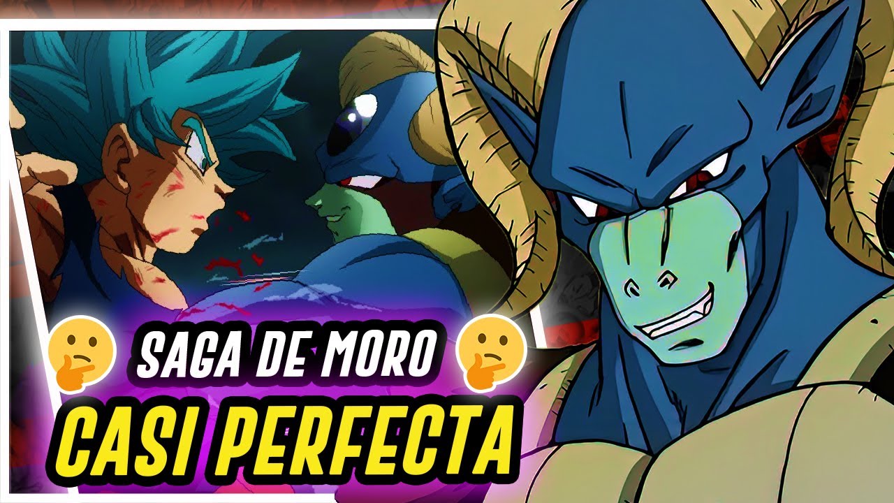 LA SAGA DE MORO ES "CASI" LA MEJOR SAGA DE DRAGON BALL SUPER - YouTube
