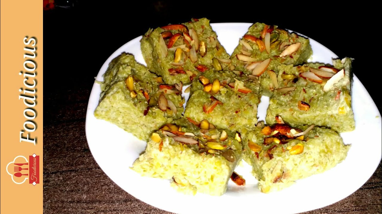 LOKI KI BARFI || MITHI EID KI MITHI SOGHAT BY FOODICIOUS || 2020 EID ...