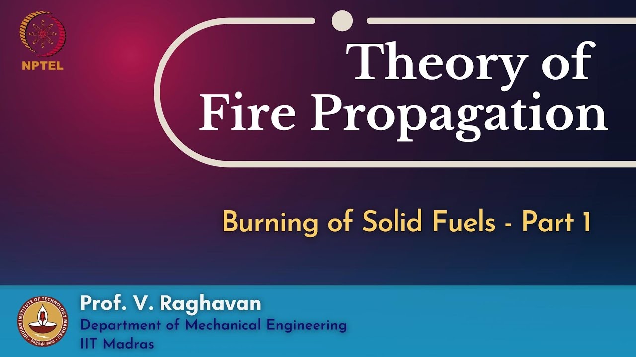 Burning of Solid Fuels - Part 1 - YouTube