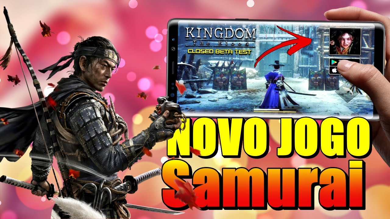 KINGDOM THE BLOOD MOBILE: O Novo Jogo Samurai para Android - YouTube