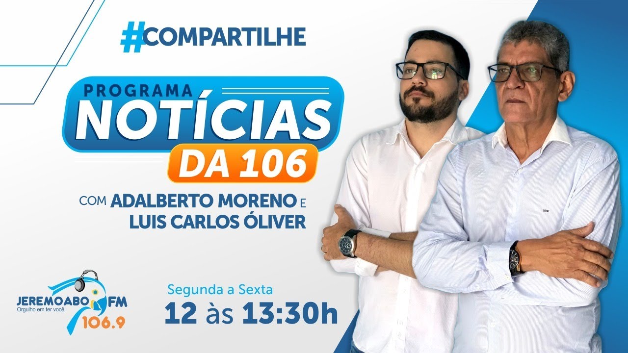 JEREMOABOFM: NOTÍCIAS DA 106 21/08/2025 - YouTube