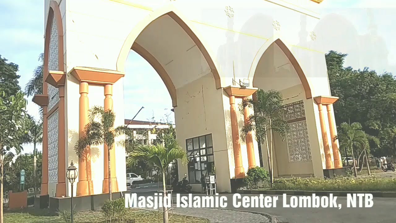 VLOG#5 Trip To Lombok ~ Masjid Islamic Center Lombok, NTB - YouTube