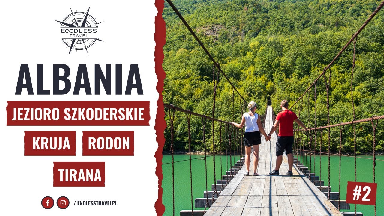 Albania - Jezioro Szkoderskie, Shkopet, Kruja, Rodon, Tirana, Piramida ...