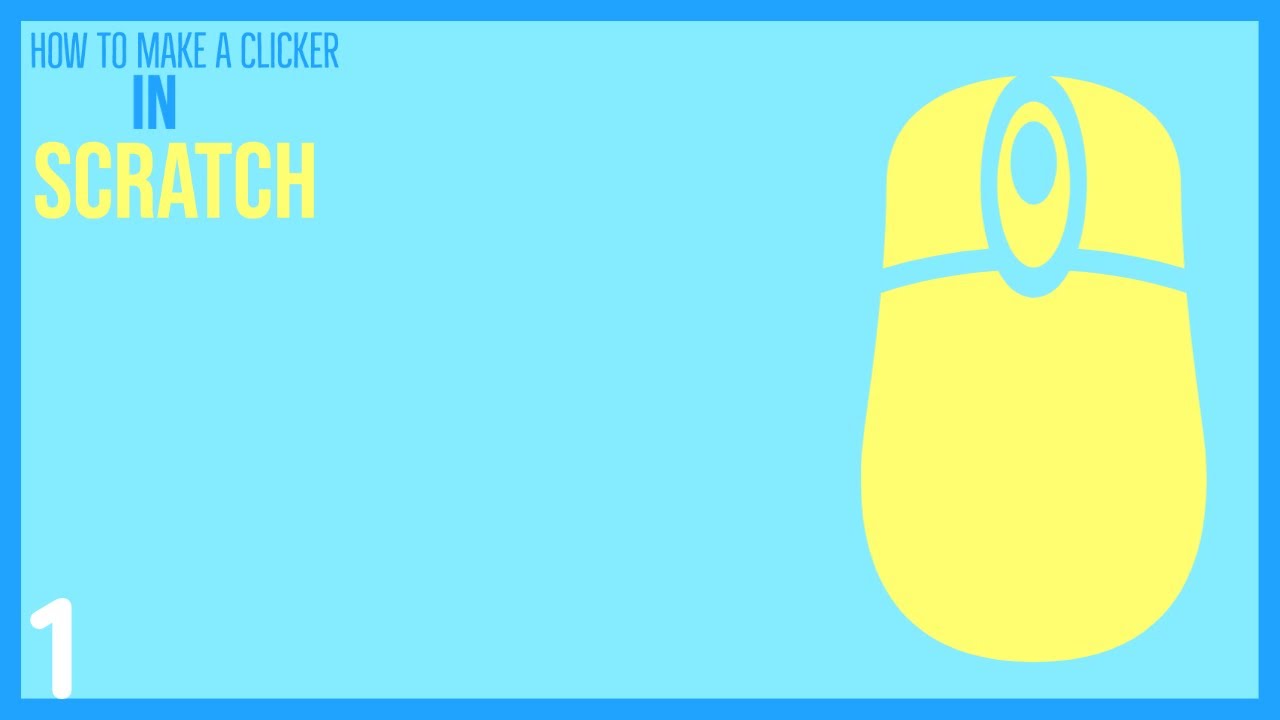 (How to Make A clicker Game On Scratch) | Scratch Tutorial (1) | - YouTube