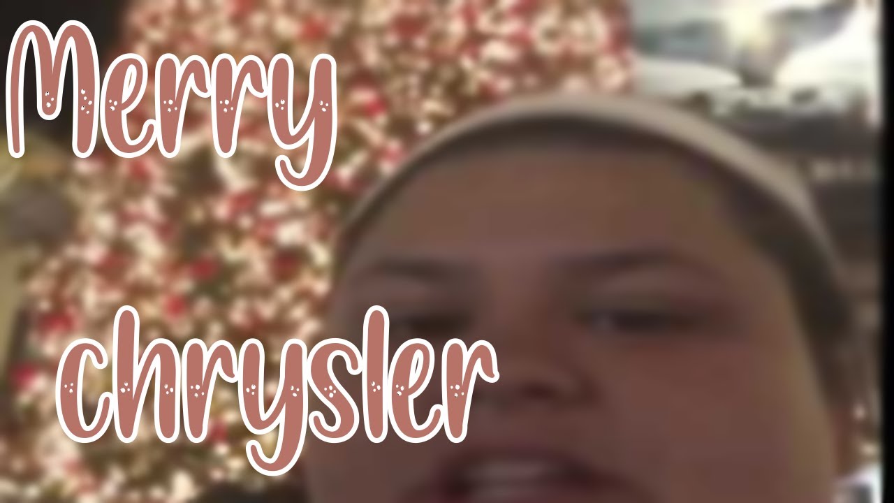 merry chrysler meme lol - YouTube