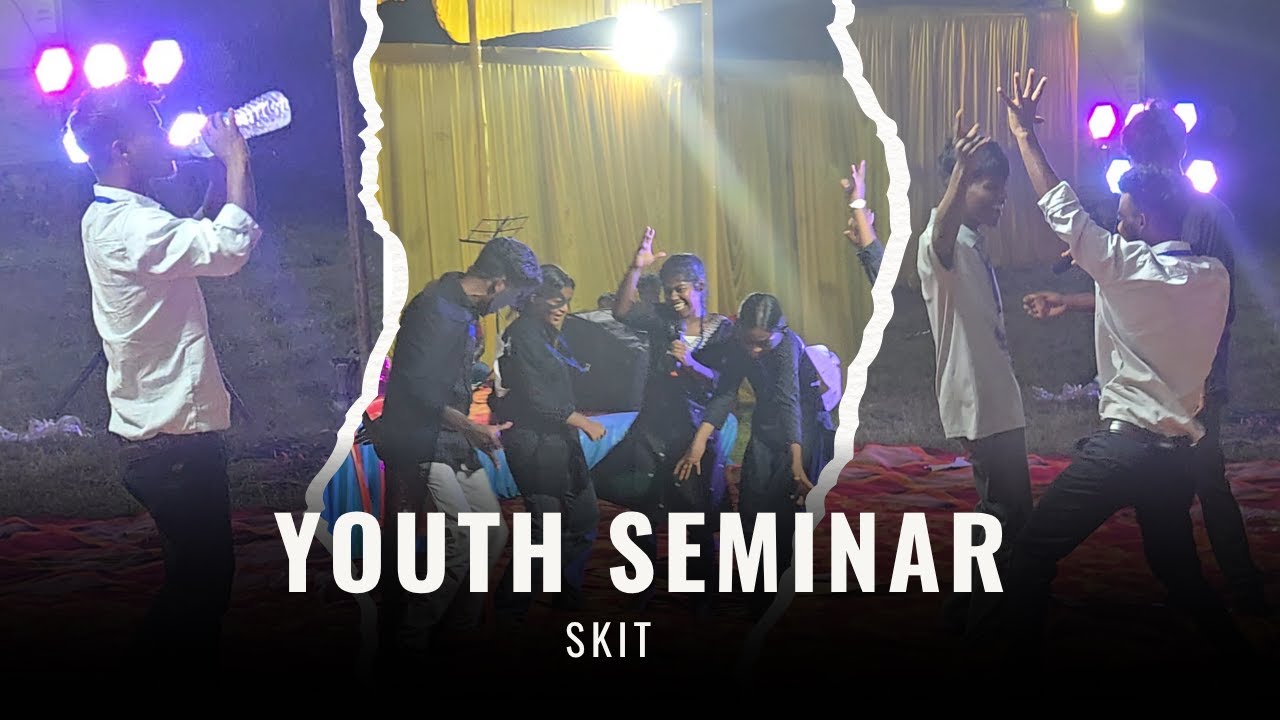 SKIT | YOUTH SEMINAR | 2025 - YouTube