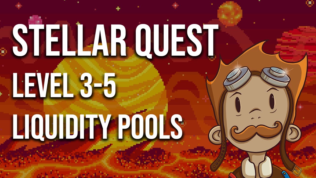 Stellar Quest Level 3 - Liquidity Pools - YouTube