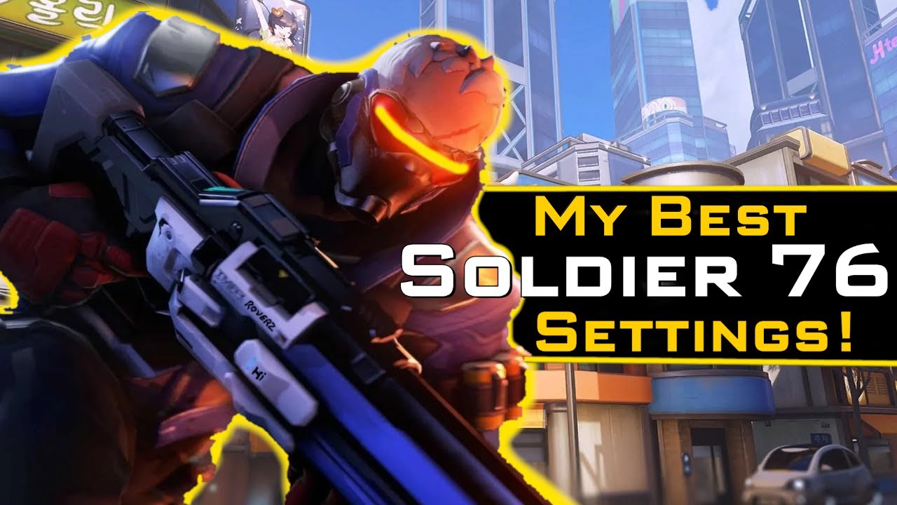 THE BEST SOLDIER 76 SETTINGS I HAVE USED SO FAR! - YouTube
