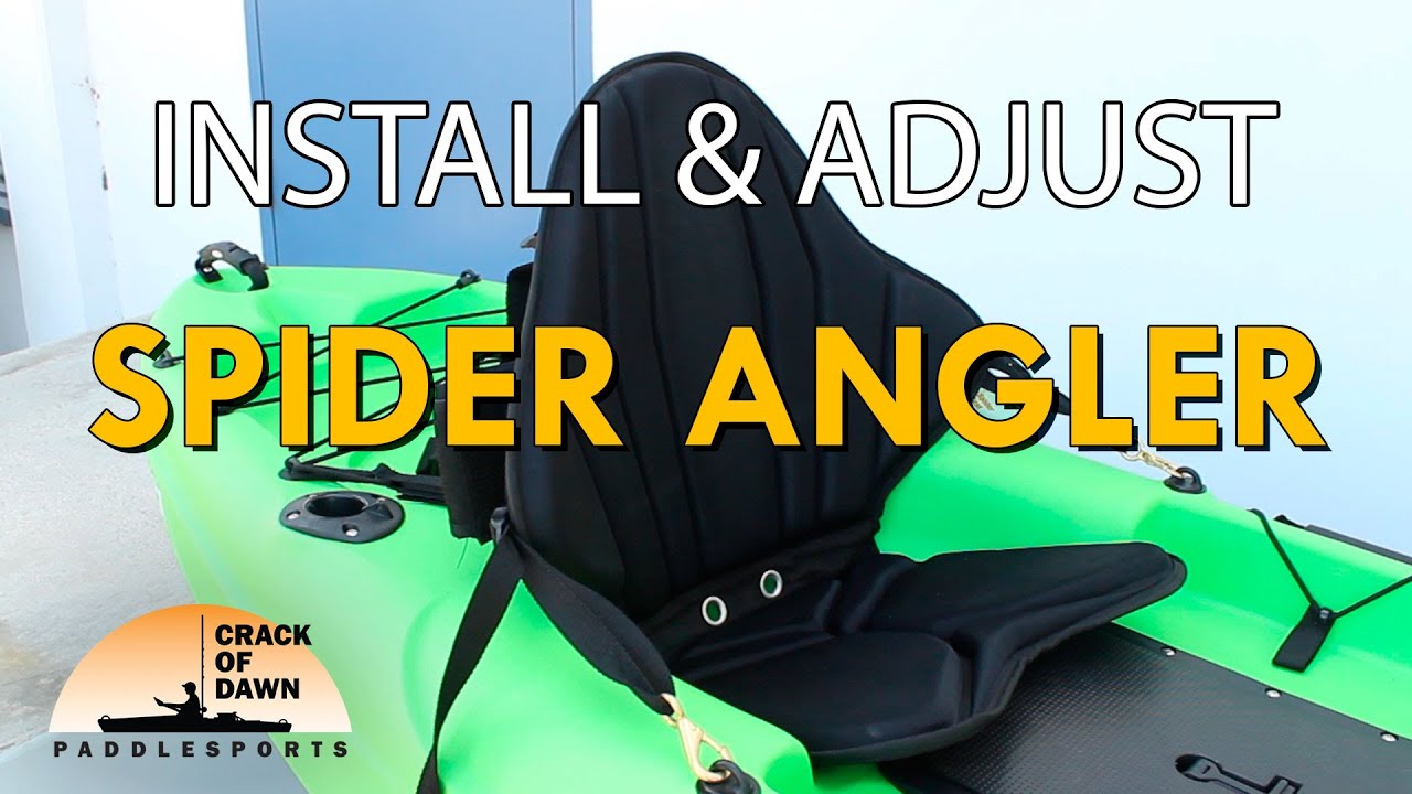 Install and Adjust your Spider Angler Seat | Crack of Dawn Paddlesports ...