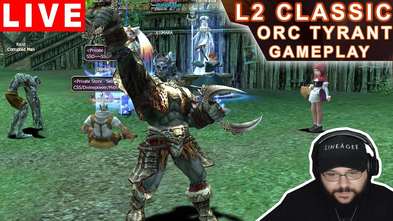 L2 Classic Oficial NA - Orc Tyrant Gameplay Lv. 58 | Server Talking ...