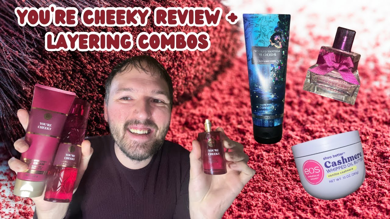 Bath & Body Works You’re Cheeky Review & Layering Combos | Strong ...